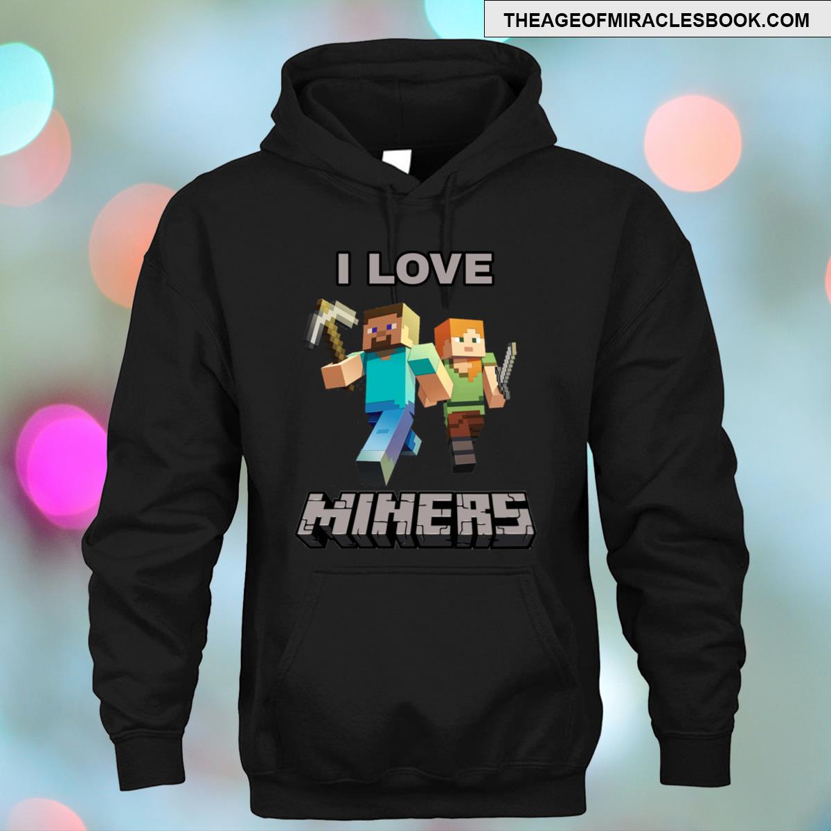 I Love Miners T-shirt