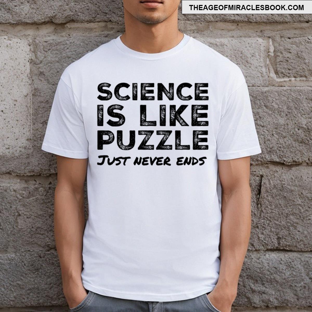 Science Is Like Puzzles T-shirt
