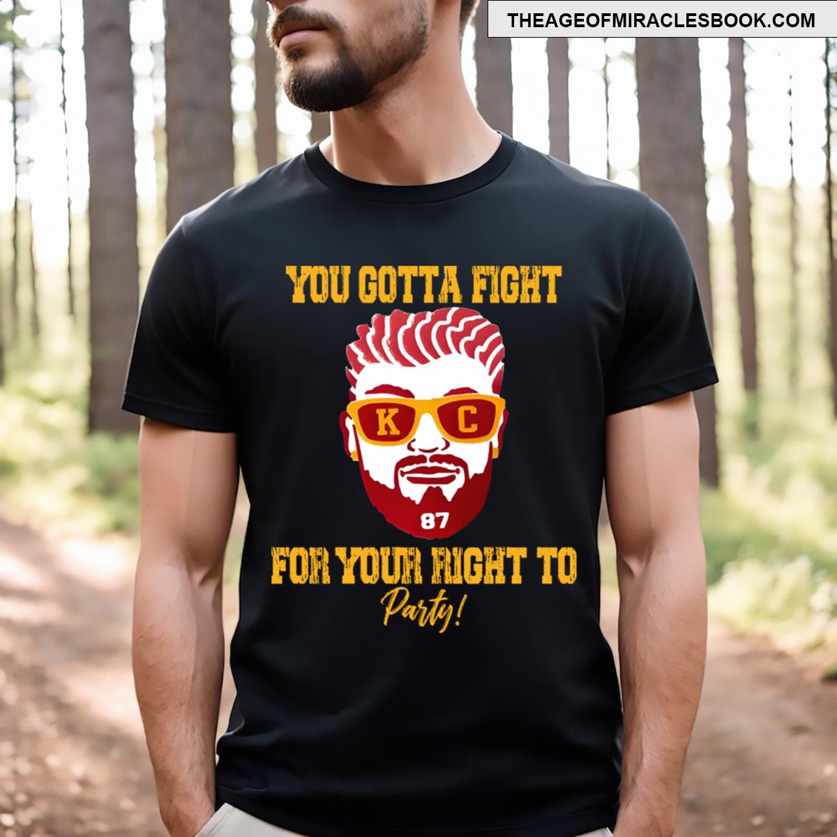 You Gotta Fight For Your Right To Party Travis Kelce T-shirt