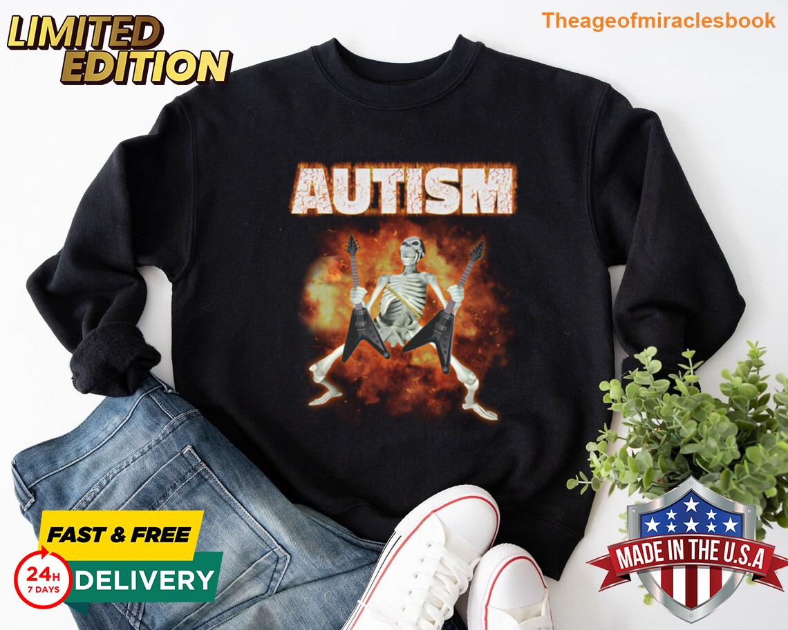 Autism Funny Skeleton Meme T-shirt