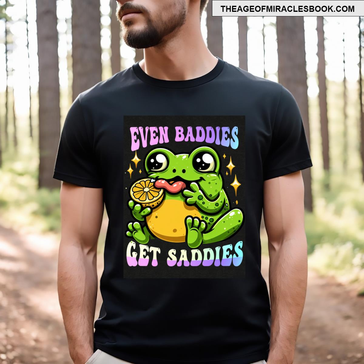 Even Baddies Get Saddies Funny Cartoon Meme Weird Core Ironic That Go Hard Mental Health Anx T-shirt