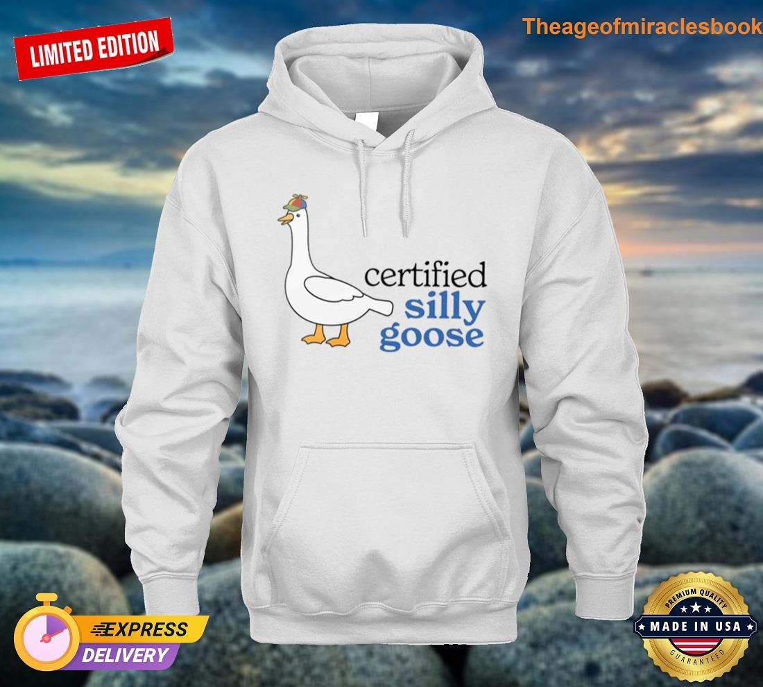 Certified Silly Goose T-shirt