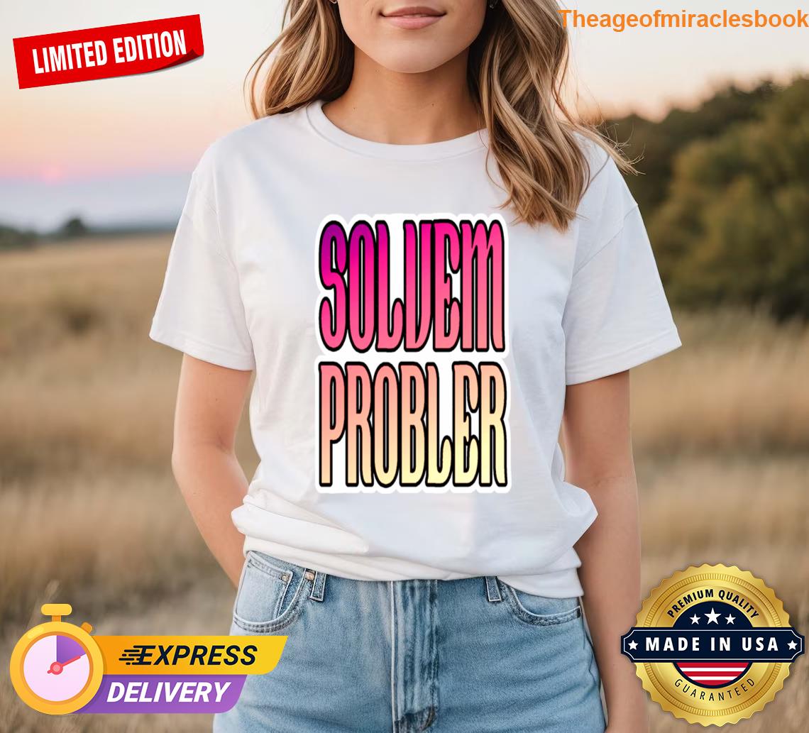 Sovlem Probler T-shirt