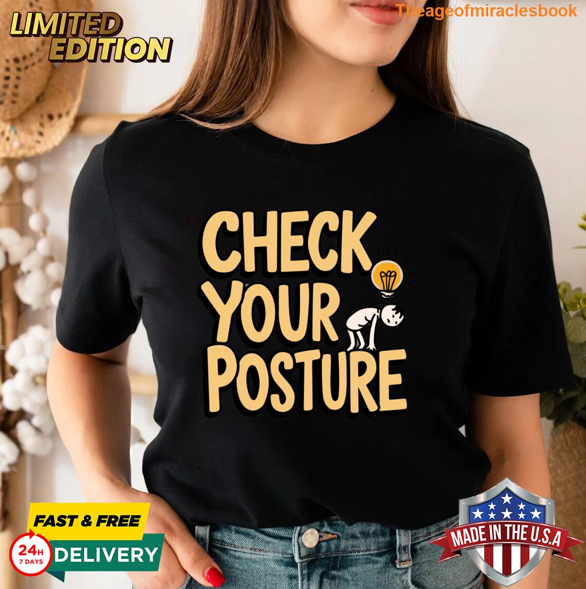 Funny Meme Check Your Posture T-shirt