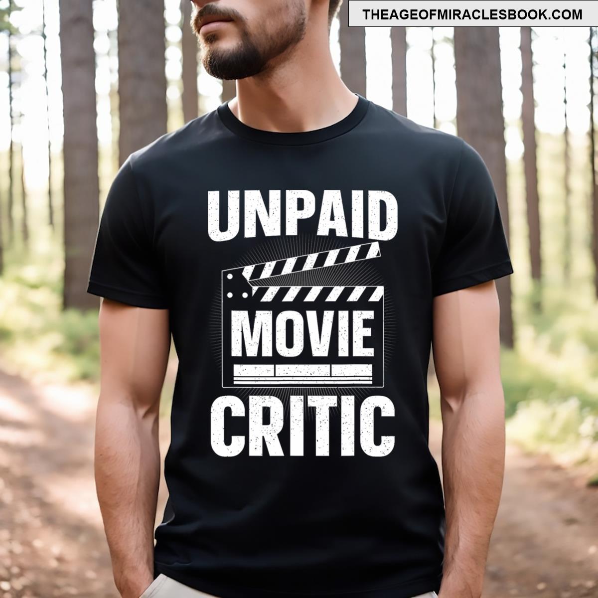 Unpaid Movie Critic Art For Men Cinephile Movie Lover T-shirt