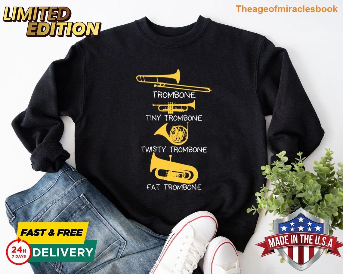 Funny Types Of Trombones Funny Trombone Gift Idea T-shirt