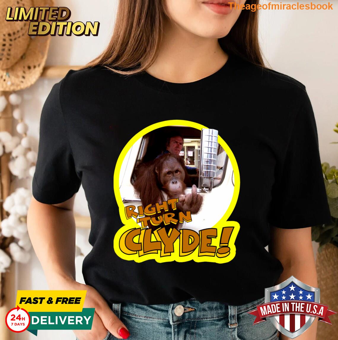 Right Turn Clyde Clint Eastwood T-shirt