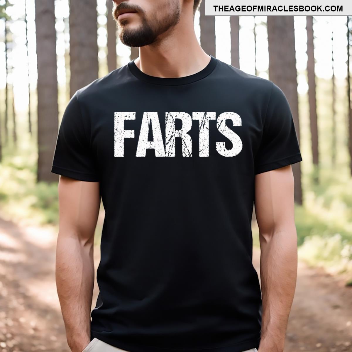 Farts Fart T-shirt