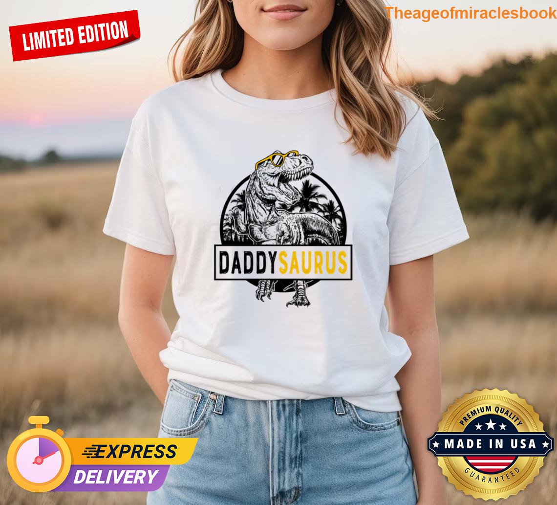 Daddy Saurus T Rex Daddy Saurus Dad Dinosaurs Daddy Saurus Funny Happy ...