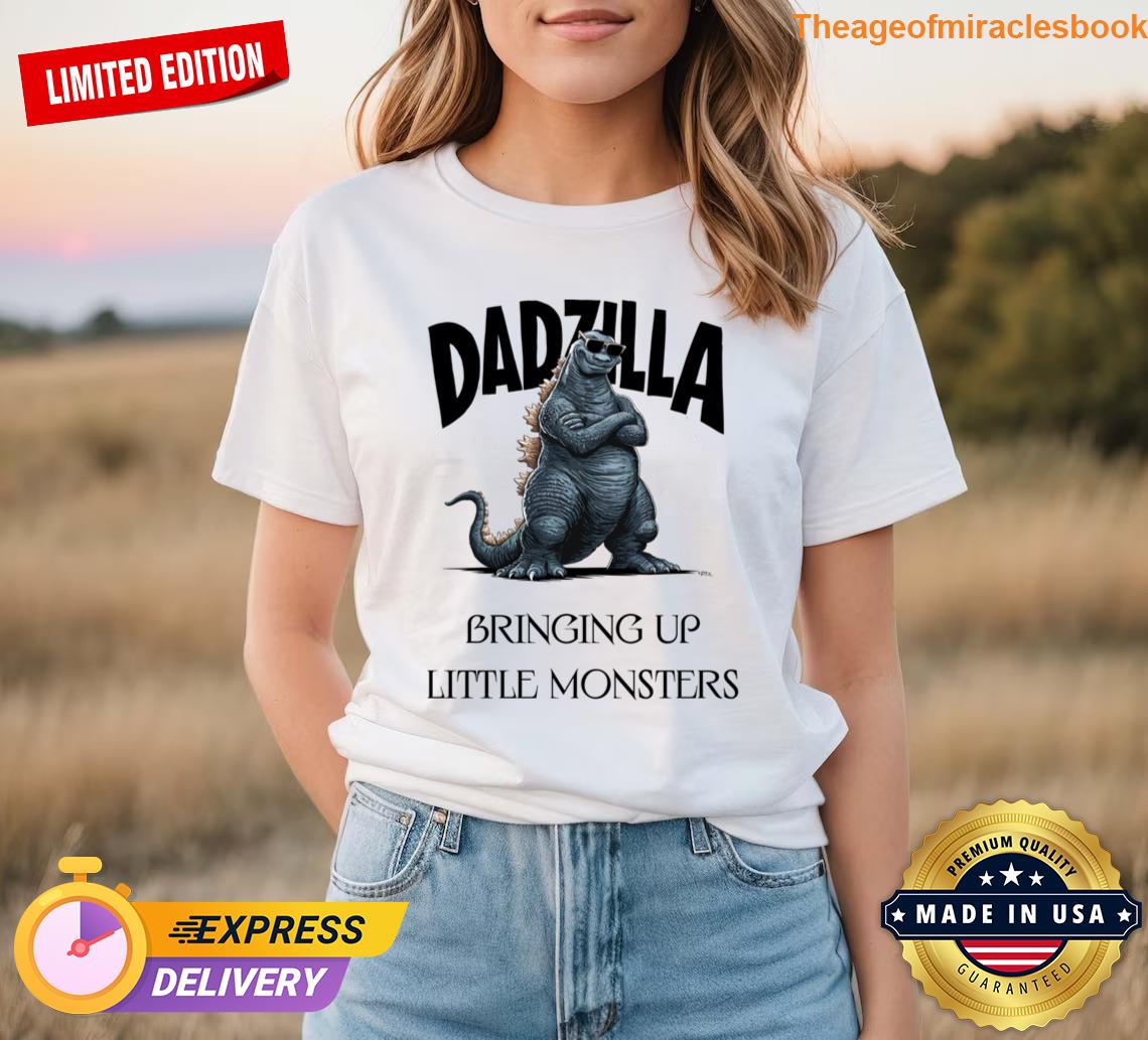 Dadzilla Fathers Day Funny Dad T-shirt