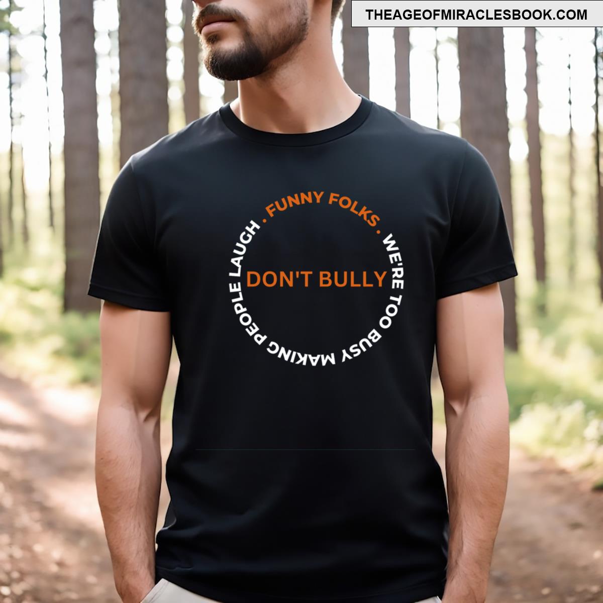 Funny Folks Don\'t Bully Anti Bullying Active T-shirt