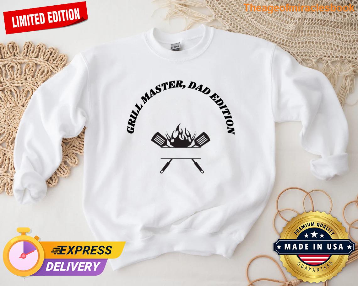 Grill Master Dad Edition T-shirt