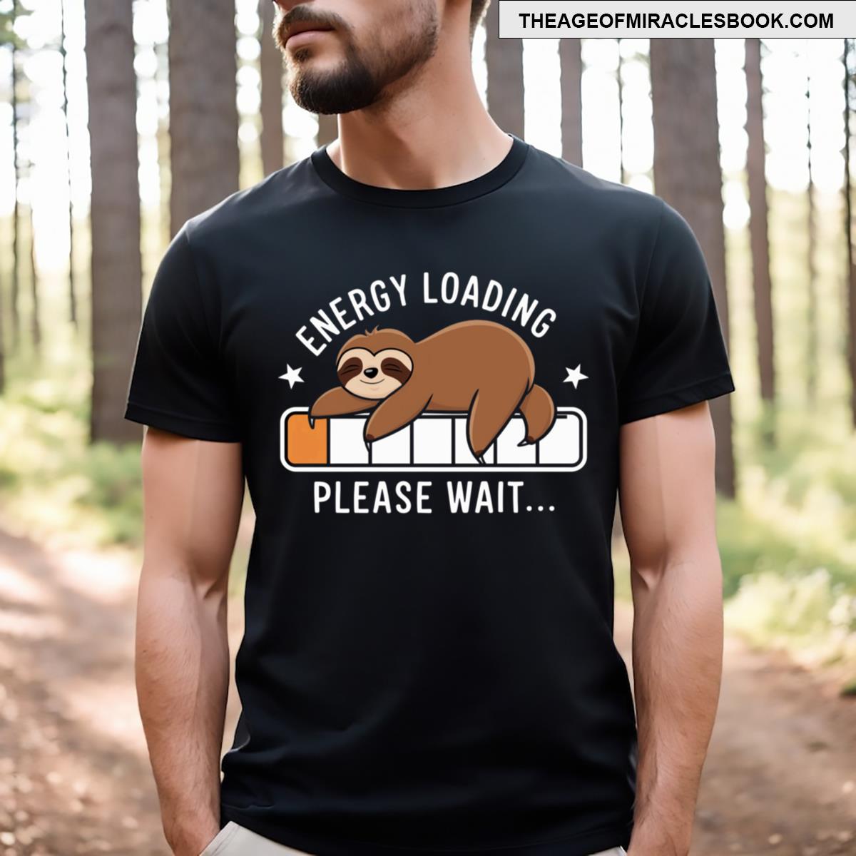 Energy Loading Please Wait T-shirt