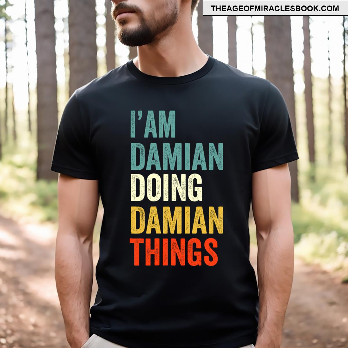 I\'m Damian Doing Damian Things Funny Birthday Name Damian T-shirt