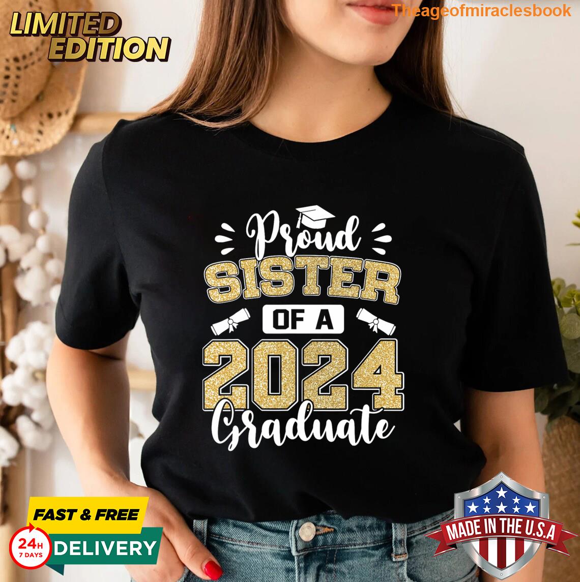 Proud Sister Of A Class Of 2024 Graduate 2024 Senior 2024 T-shirt