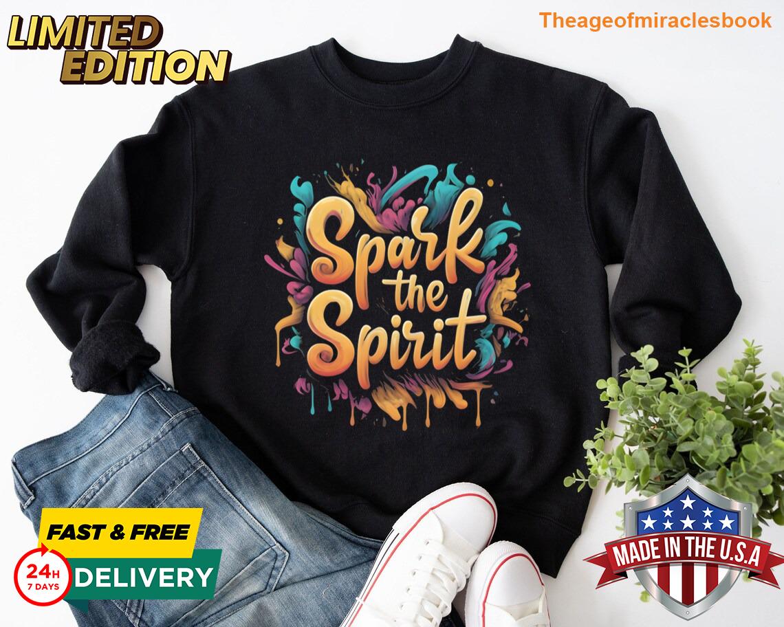 Spark The Spirit T-shirt