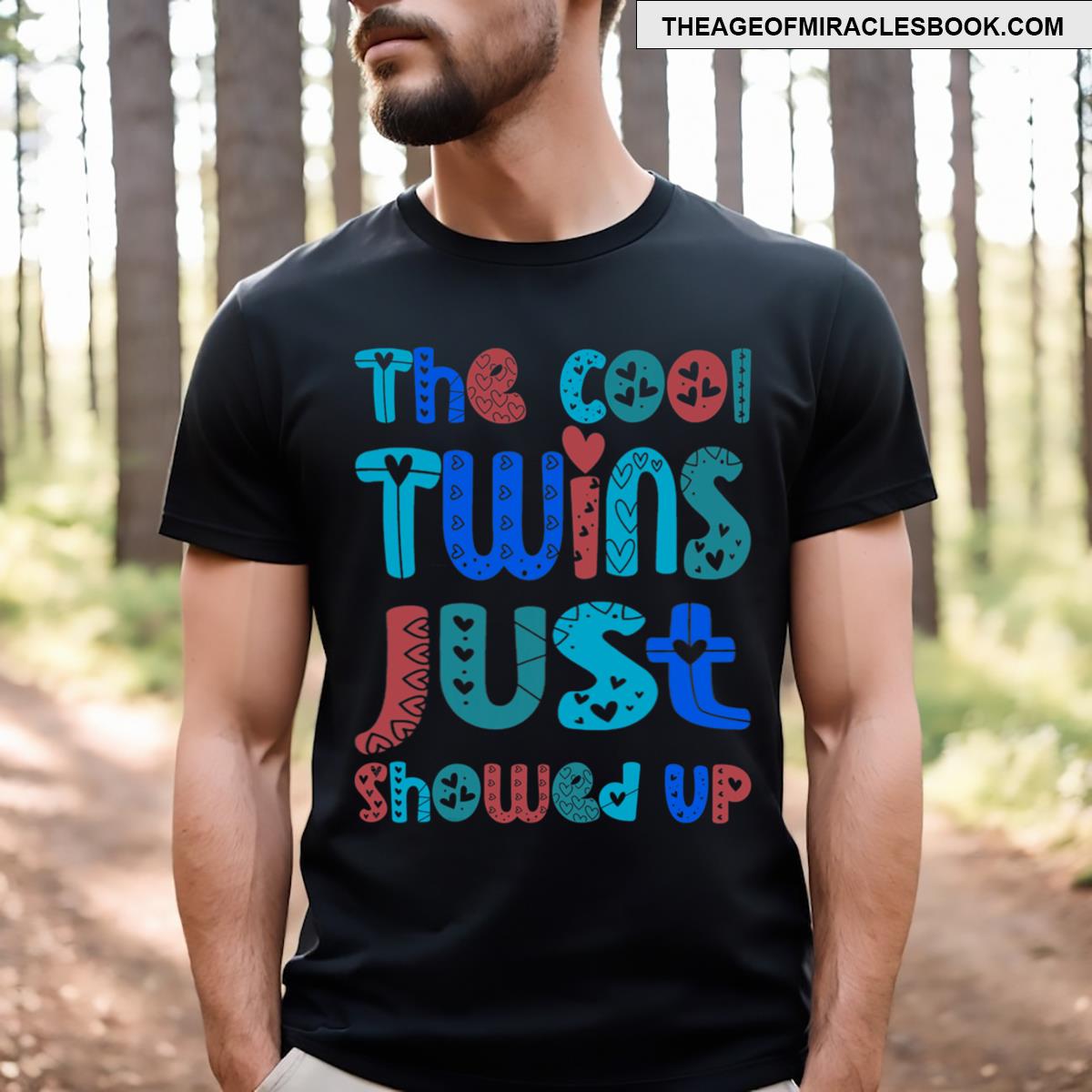 The Cool Twins Just Showed Up Funny Twin Twinning Matching T-shirt