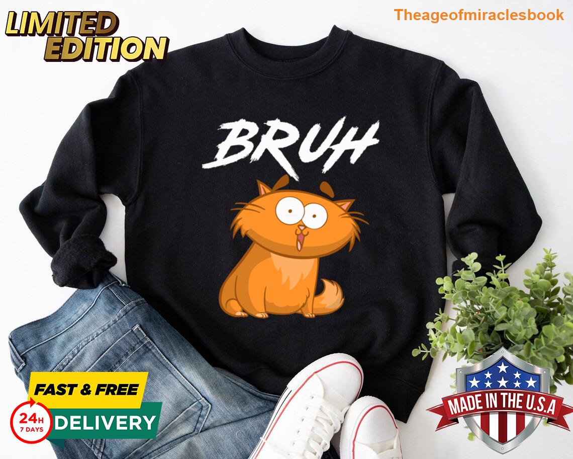 Bruh Meme Funny Saying Brother Greeting Teens Boys Bruh Cat Essential T ...