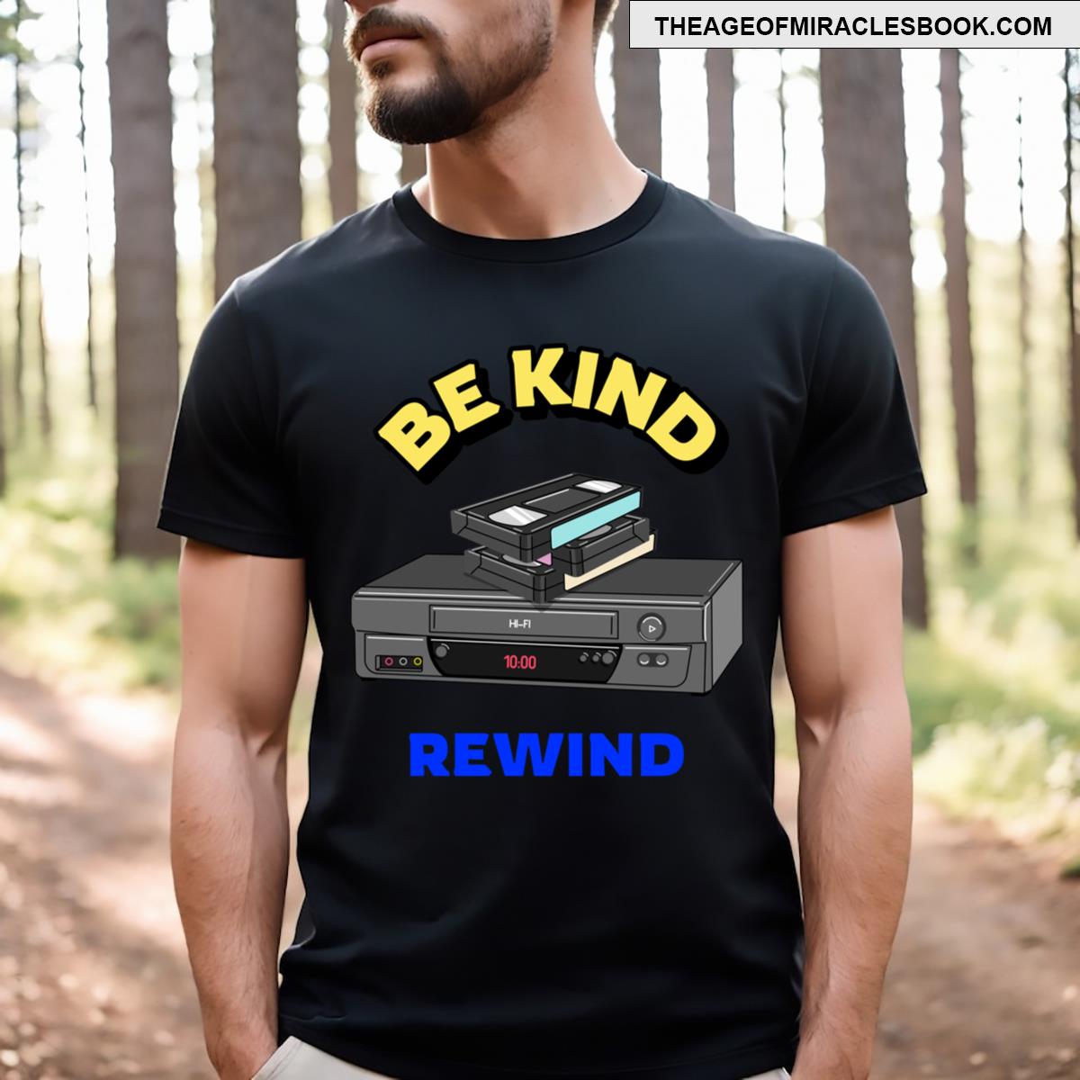 Be Kind Rewind Retro T-shirt