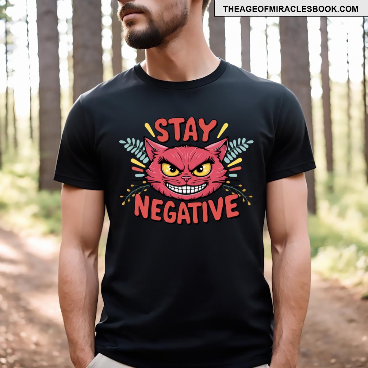 Stay Negative T-shirt
