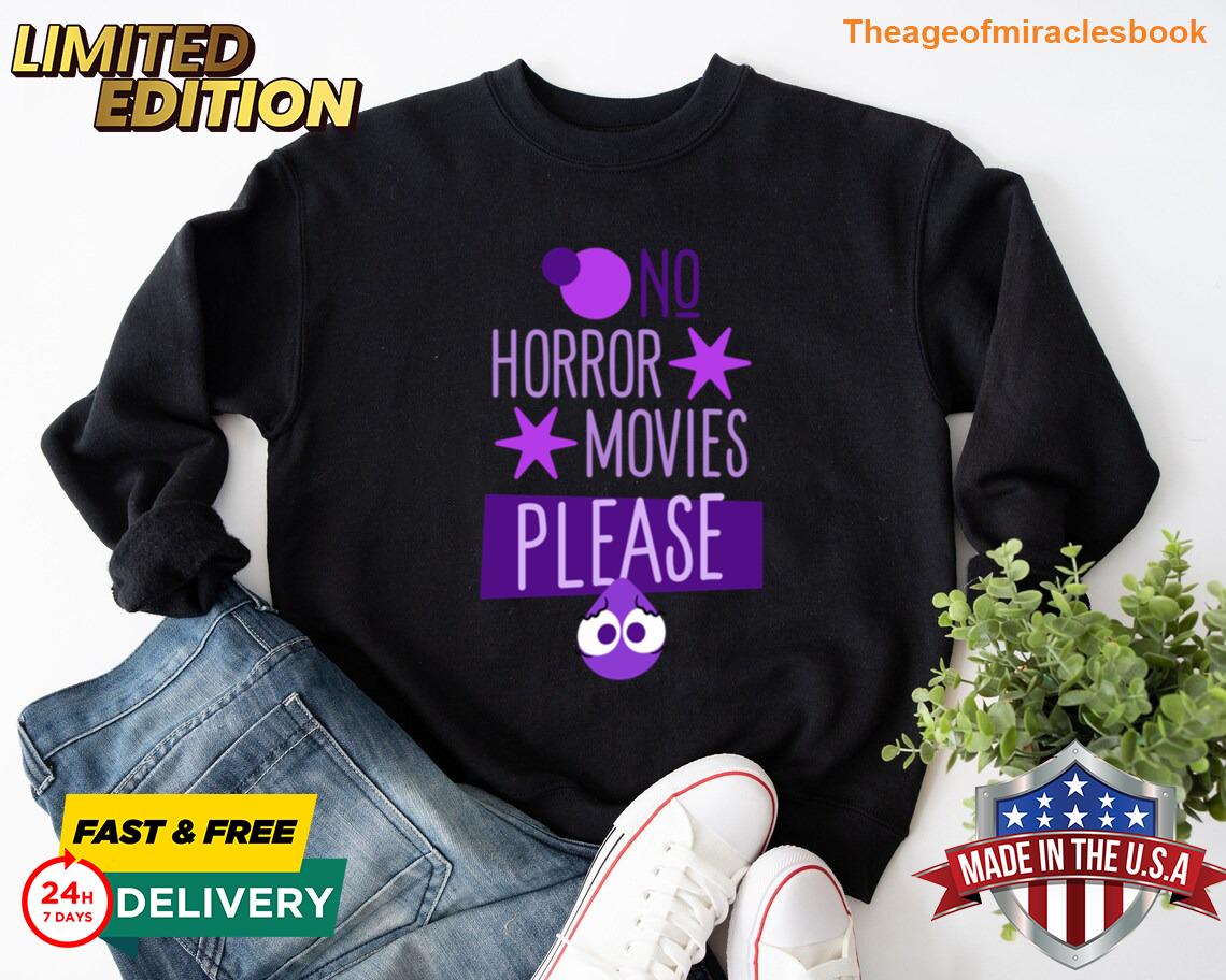 No Horror Movies Please T-shirt