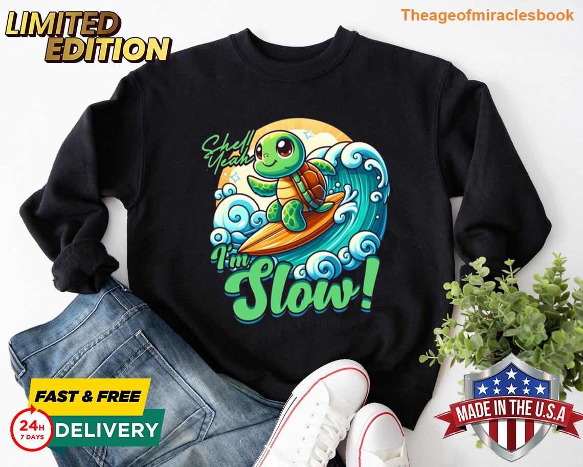 Turtle Turtles Shell Year Im Slow T-shirt