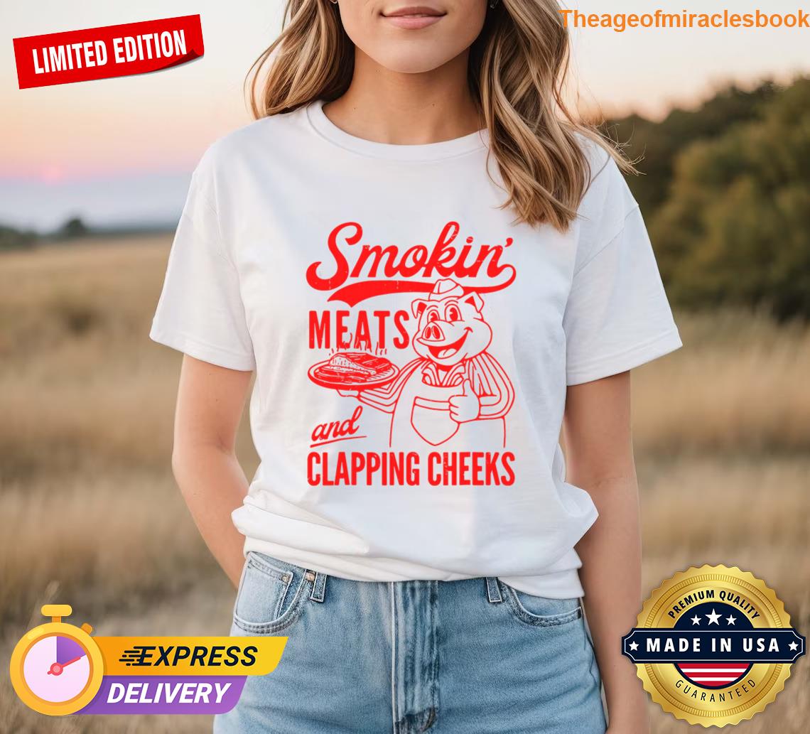 Funny Bbq Meat Groovy Smoking Meats And Clapping Cheeks T-shirt