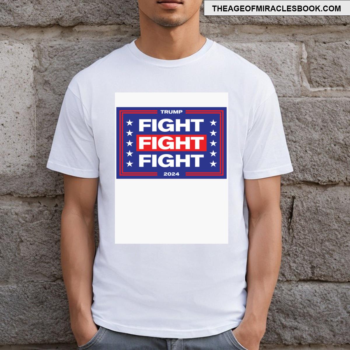 Trump 2024 Fight Fight Fight T-shirt