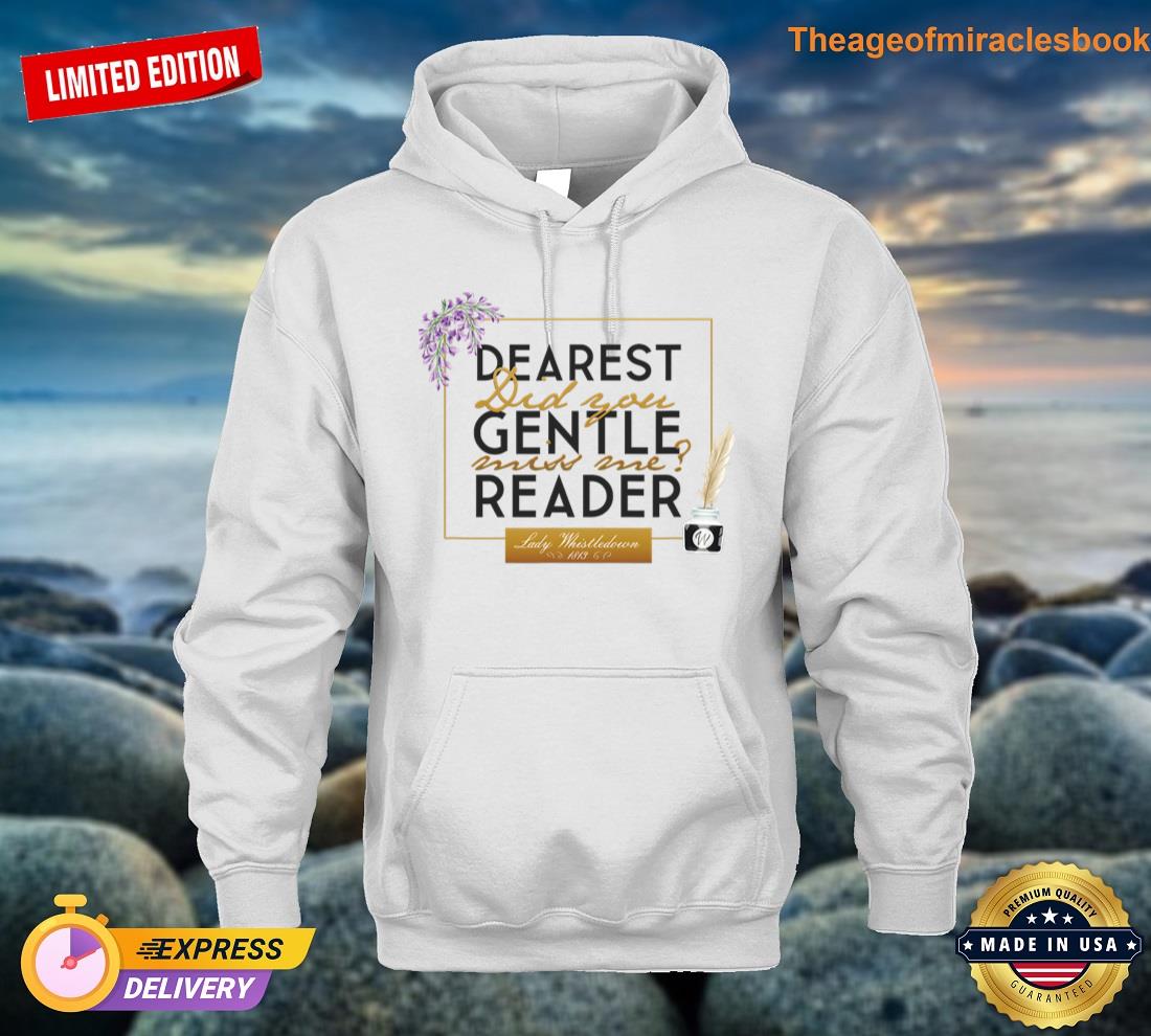Bridgerton Lady Whistledown Dearest Gentle Reader Quote T-shirt