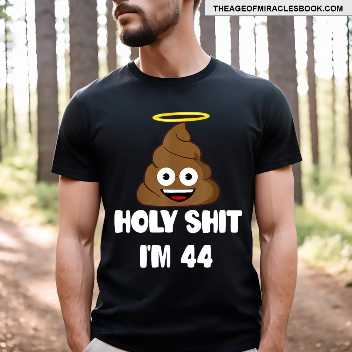 Funny Poop Cartoon 44th Birthday Holy Shit Im 44 T-shirt