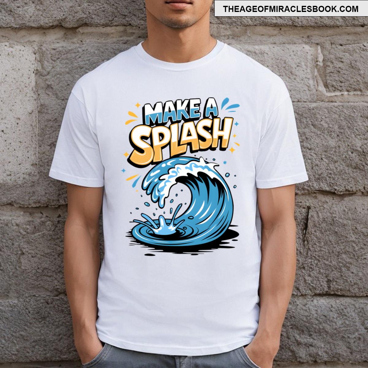 Make A Splash T-shirt