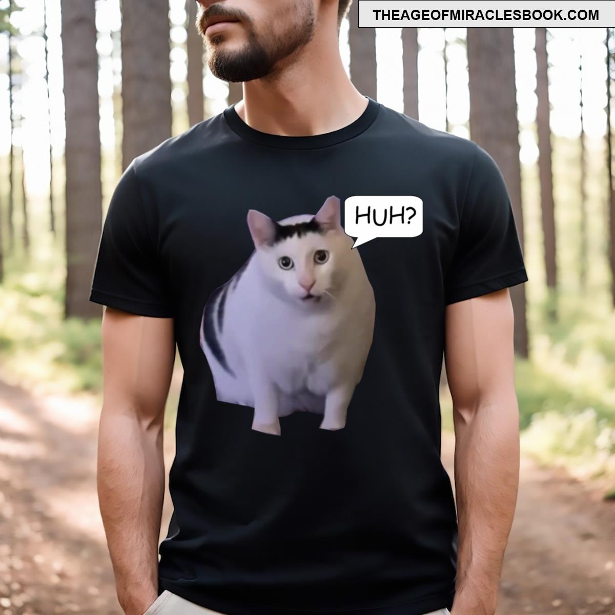 Huh Cat Meme T-shirt