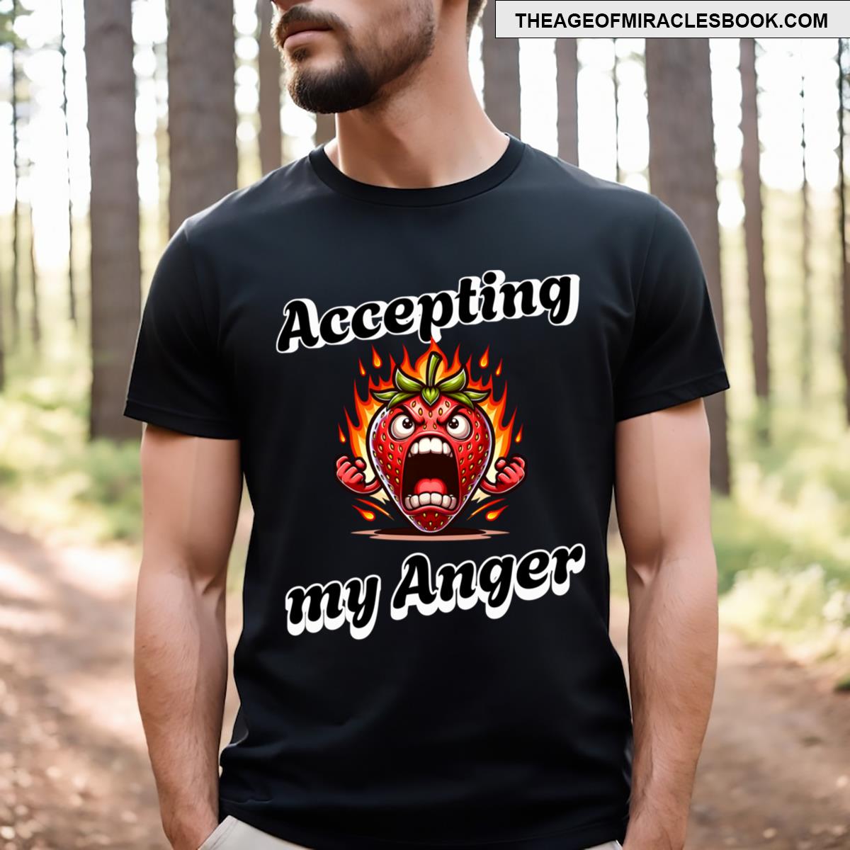 Accepting My Anger Strawberry Periode Humor T-shirt