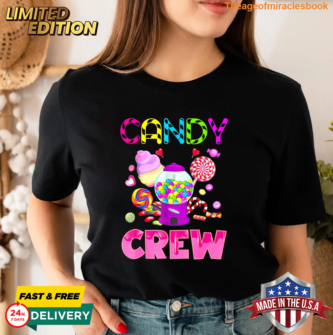 Candy Land Candy Crew Decorations Sweetie Candy Squad T-shirt