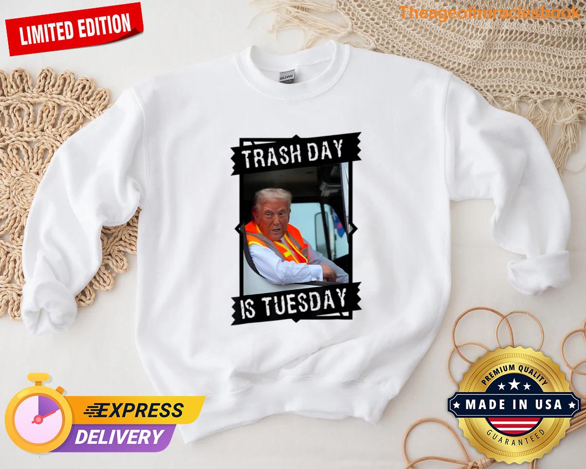Trump Garbage Truck Trash Day Is Tuesday T-shirt