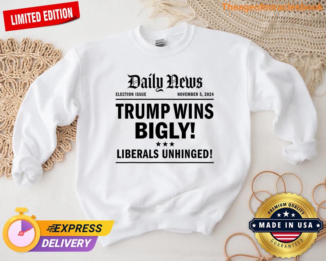 Trump Wins Bigly Headline Trump Wins 2024 Trump Victory T-shirt