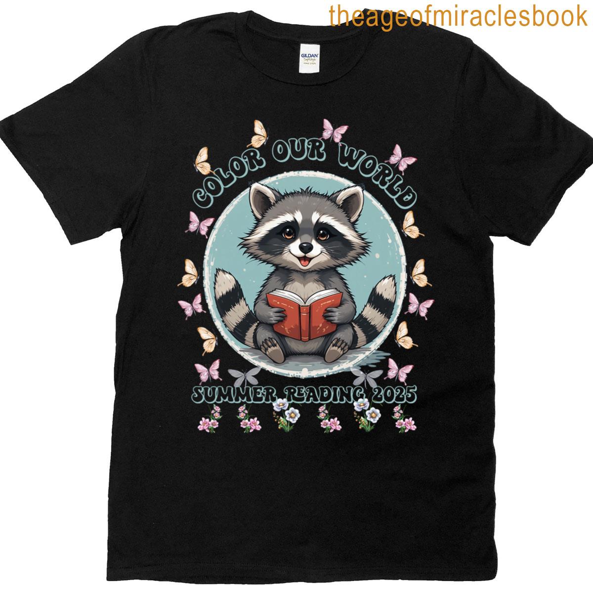 Color Our World Summer Reading 2025 Funny Raccoon T-shirt