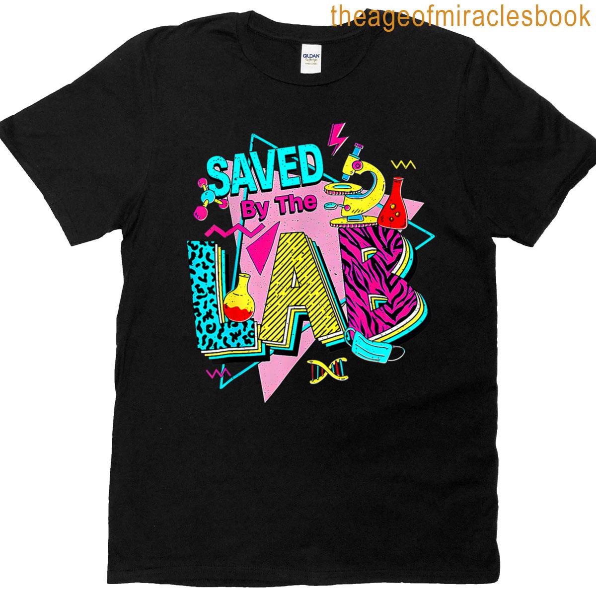 Lab Week 2023 Saved By The Lab Retro Medical Laboratory Tech Shirt