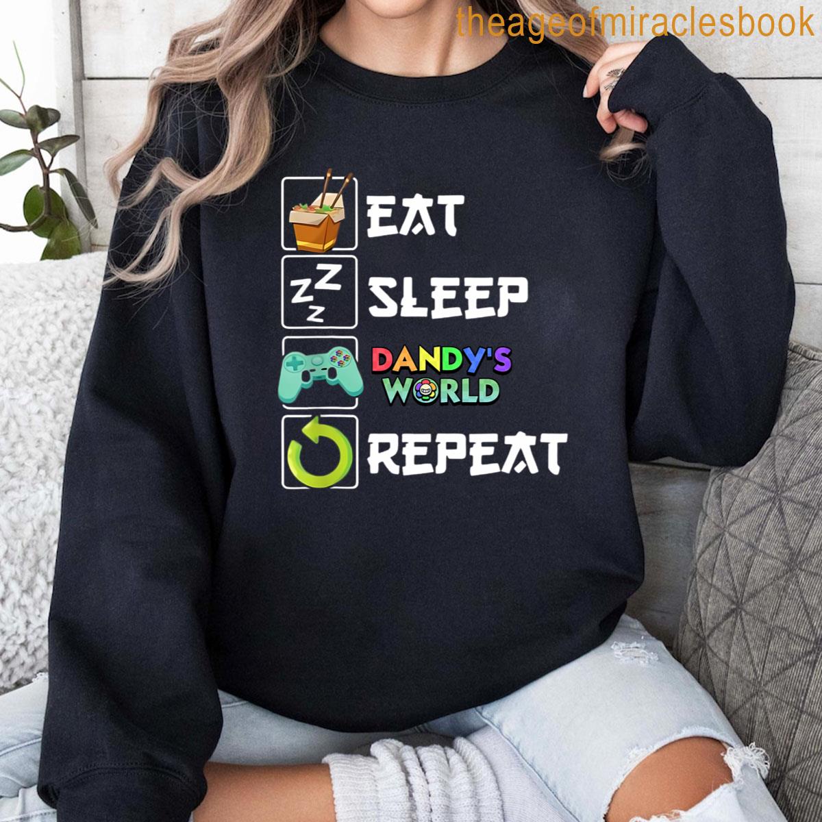 Eat Sleep Dandy\'s World Repeat Funny Gaming Saying Meme Cute T-shirt