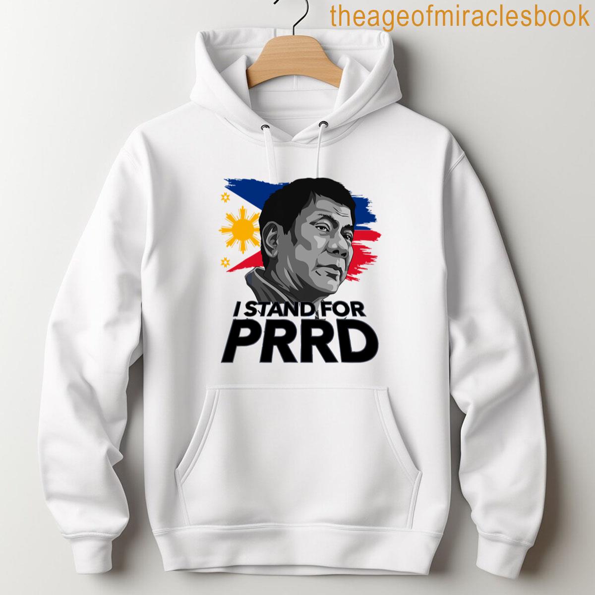 I Stand For Prrd Supporter Digong Duterte Philippine Du30 T-shirt