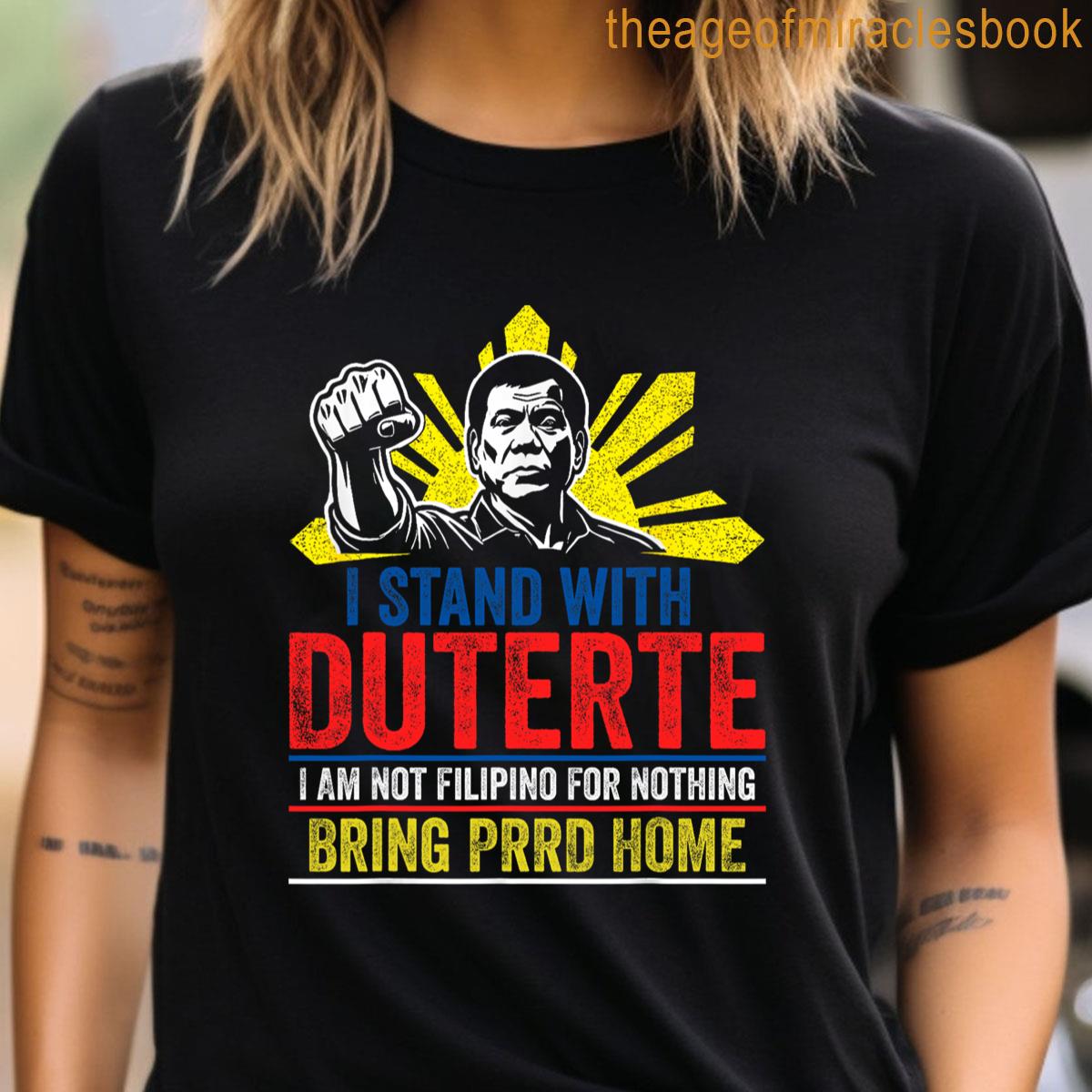 I Stand With Duterte Support Duterte Philippine Du30 T-shirt