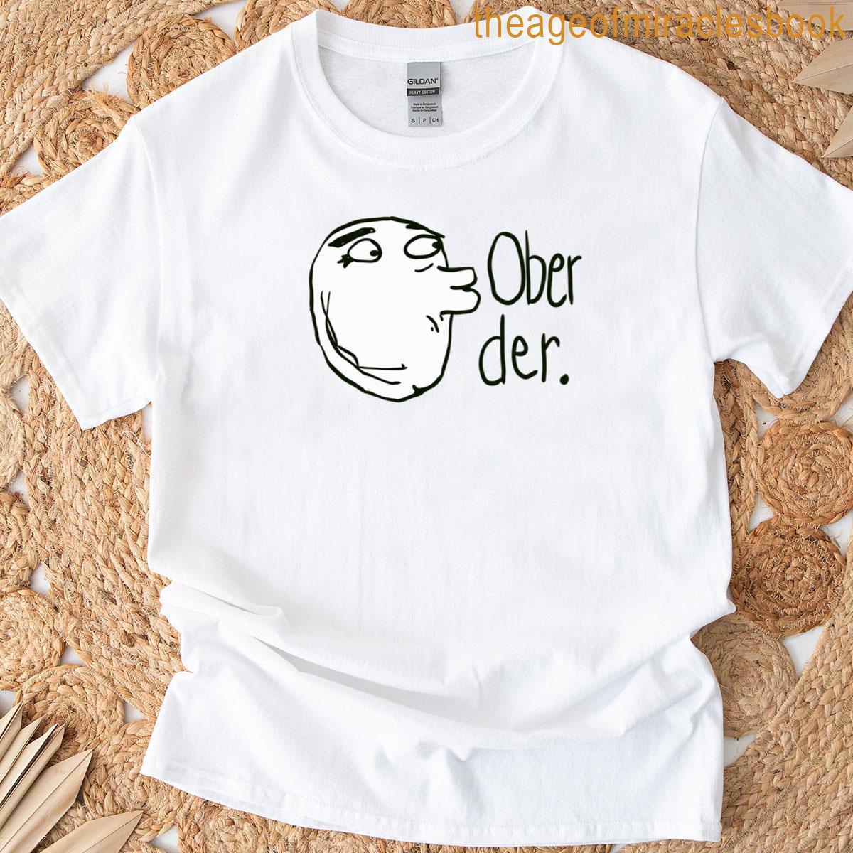 Ober Der Filipino Pinoy Expression Funny T-shirt