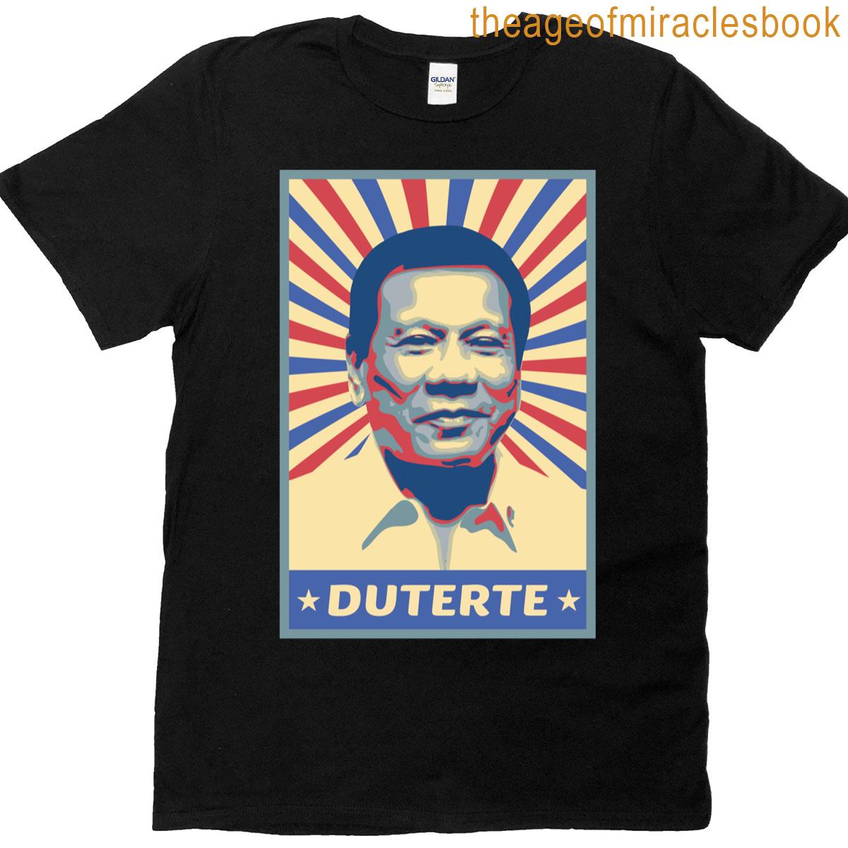 Rodrigo Duterte Rody Digong Davao President Philippines T-shirt