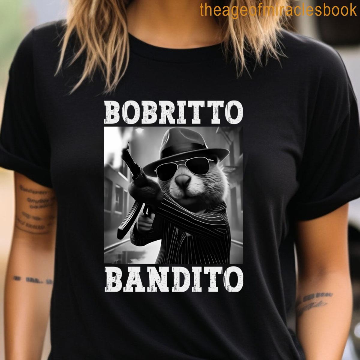 Bobritto Funny Classic Meme Bandito Beaver T-shirt