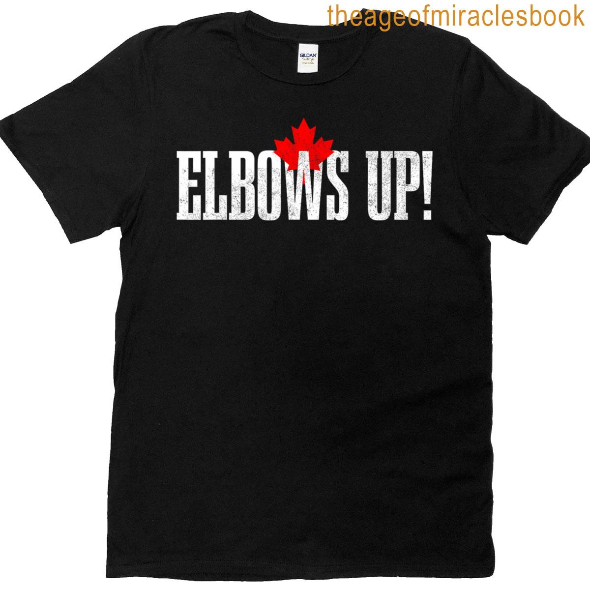 Elbows Up Canada Canadian Flag T-shirt