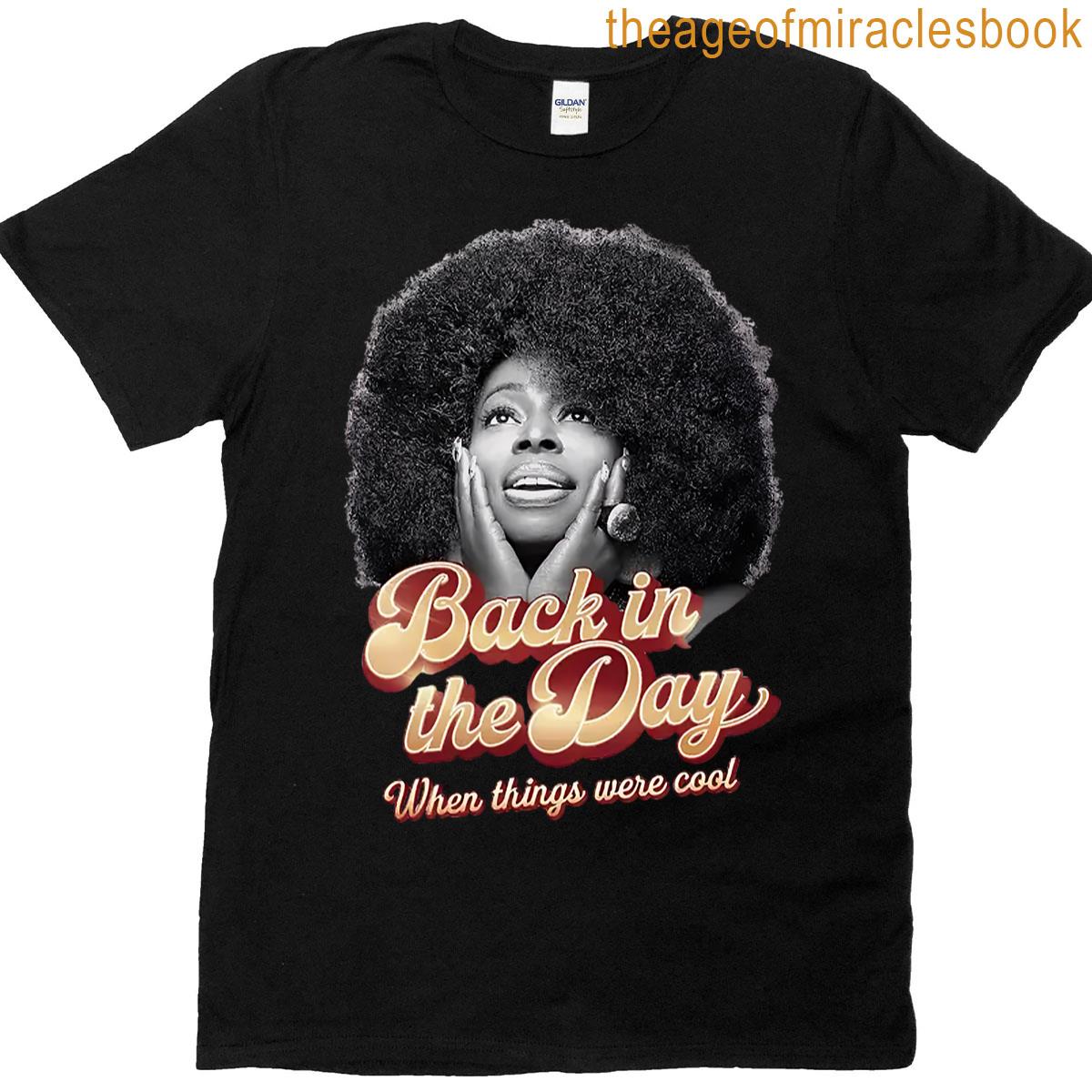 Stone Back In The Day 70s Retro Nostalgia Cool Vibes Angie T-shirt