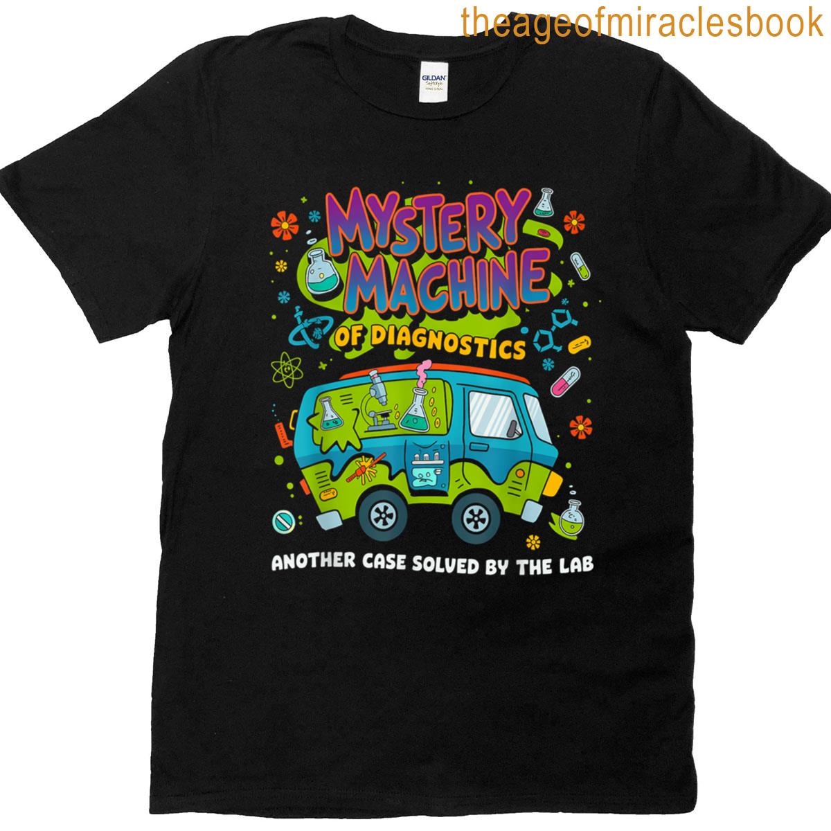 Mystery Machine Of Diagnostics Lab Week 2025 Med Lab Tech T-shirt