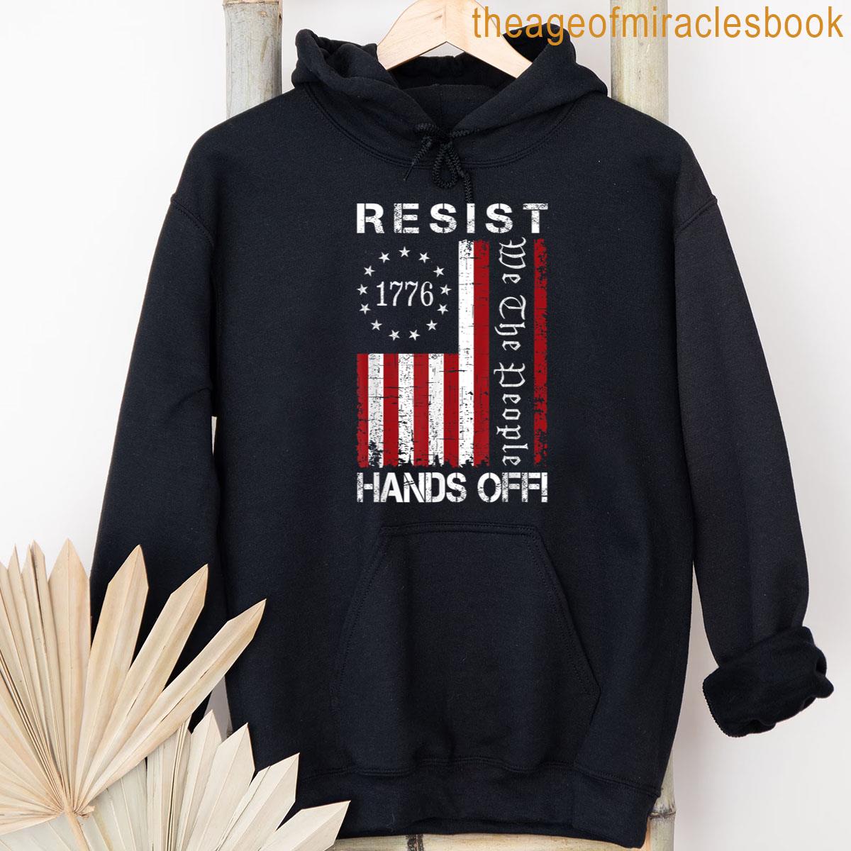 Resist Hands Off Protest We The People Flag Save Democracy T-shirt