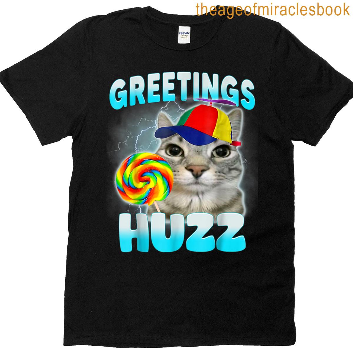 Greetings Huzz Funny Gen Z Gen Alpha Slang Meme T-shirt