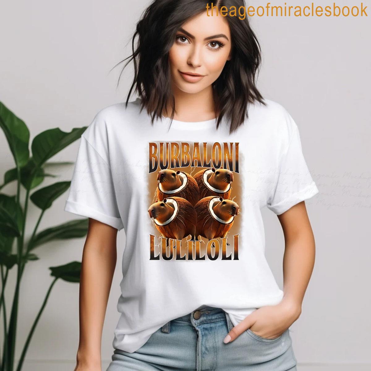 Burbaloni Luliloli Italian Brain Rot Capybara Meme T-shirt